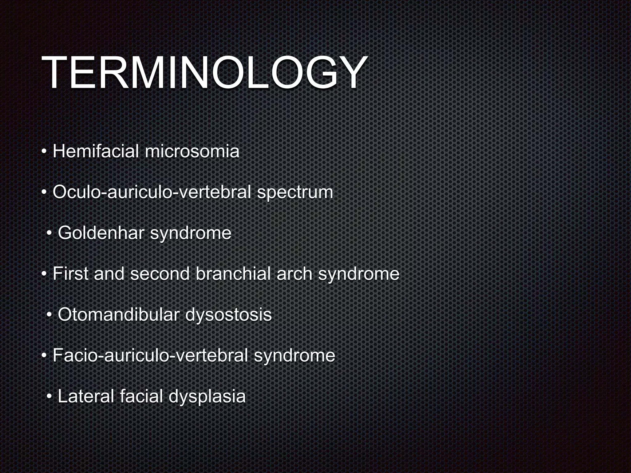craniofacial microsomia | PPTX