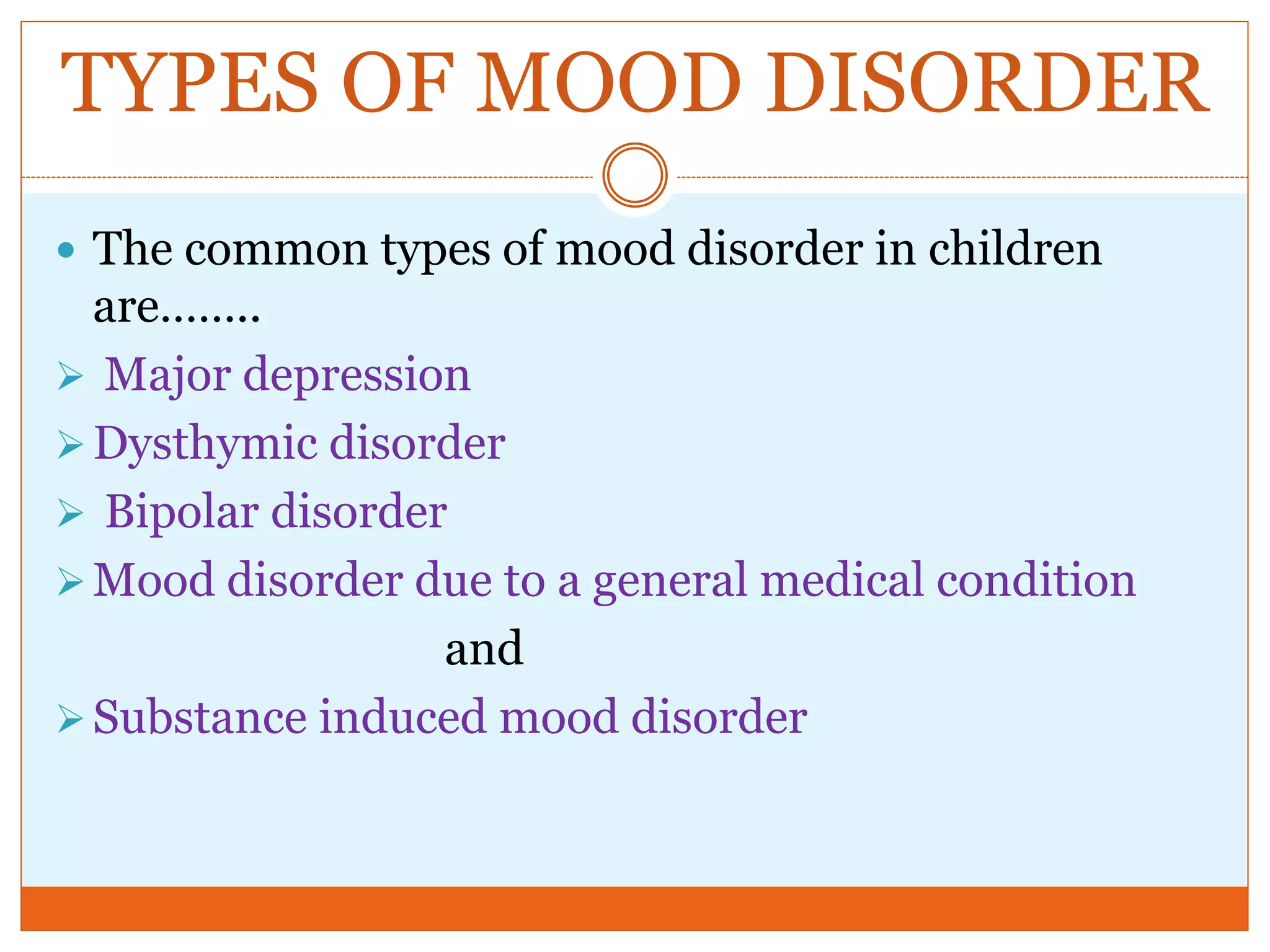 Types of Mood Disorder | PPTX