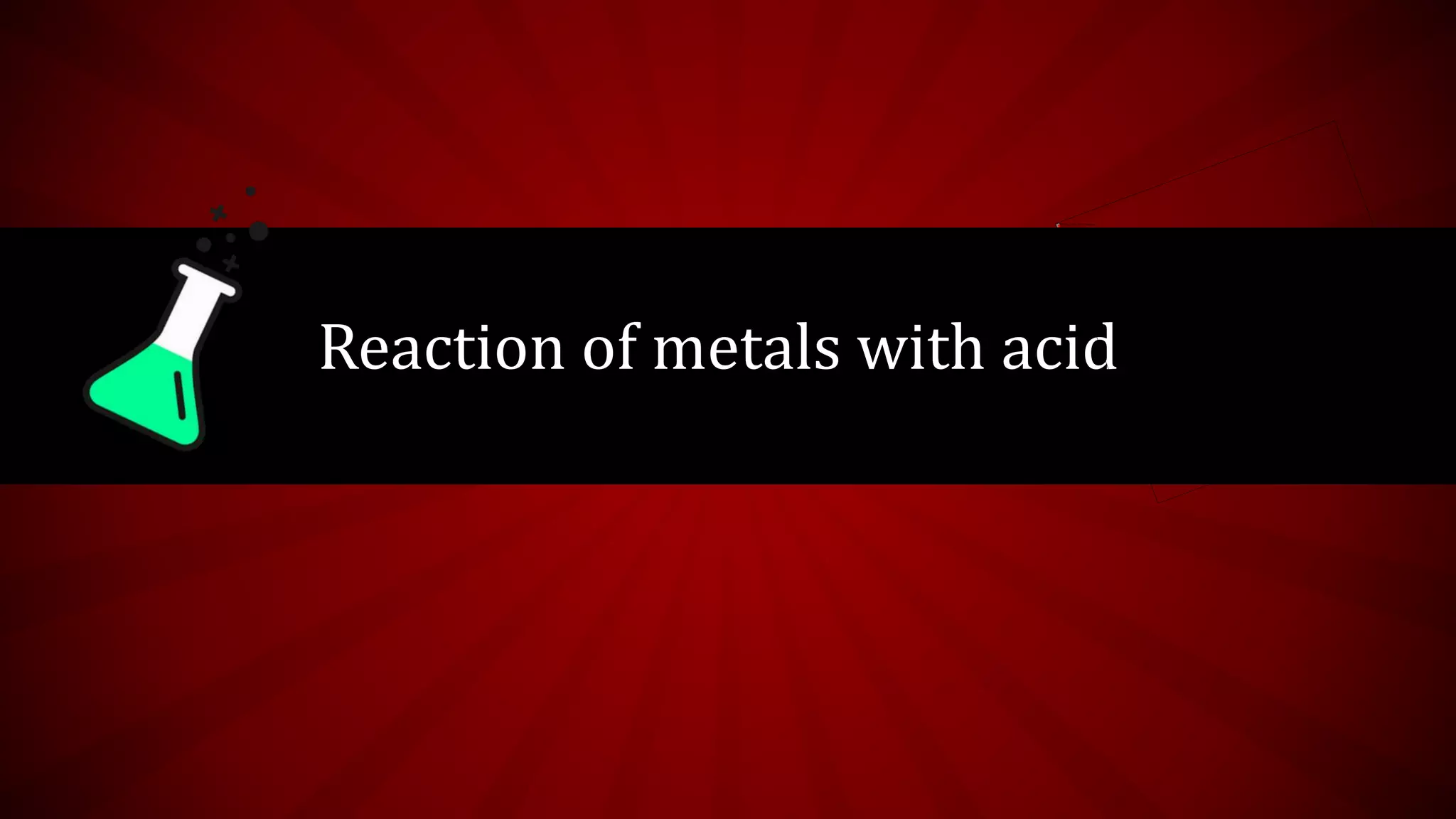Reaction of acids | PPTX