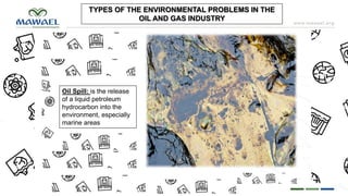 The Petroleum Engineering & The Impacts of Oil and Gas Extraction ...