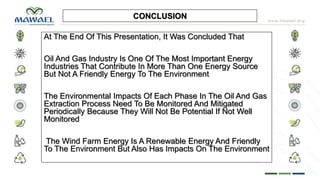 The Petroleum Engineering & The Impacts of Oil and Gas Extraction ...