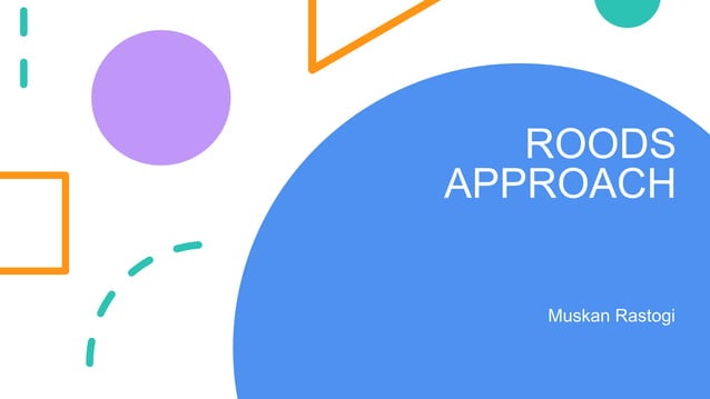 Roods approach | PPT