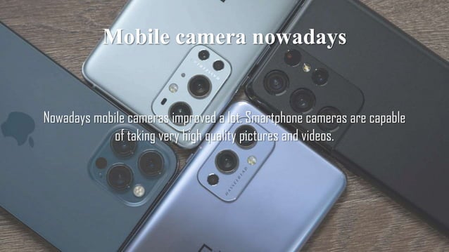 Evolution of mobile camera | PPTX
