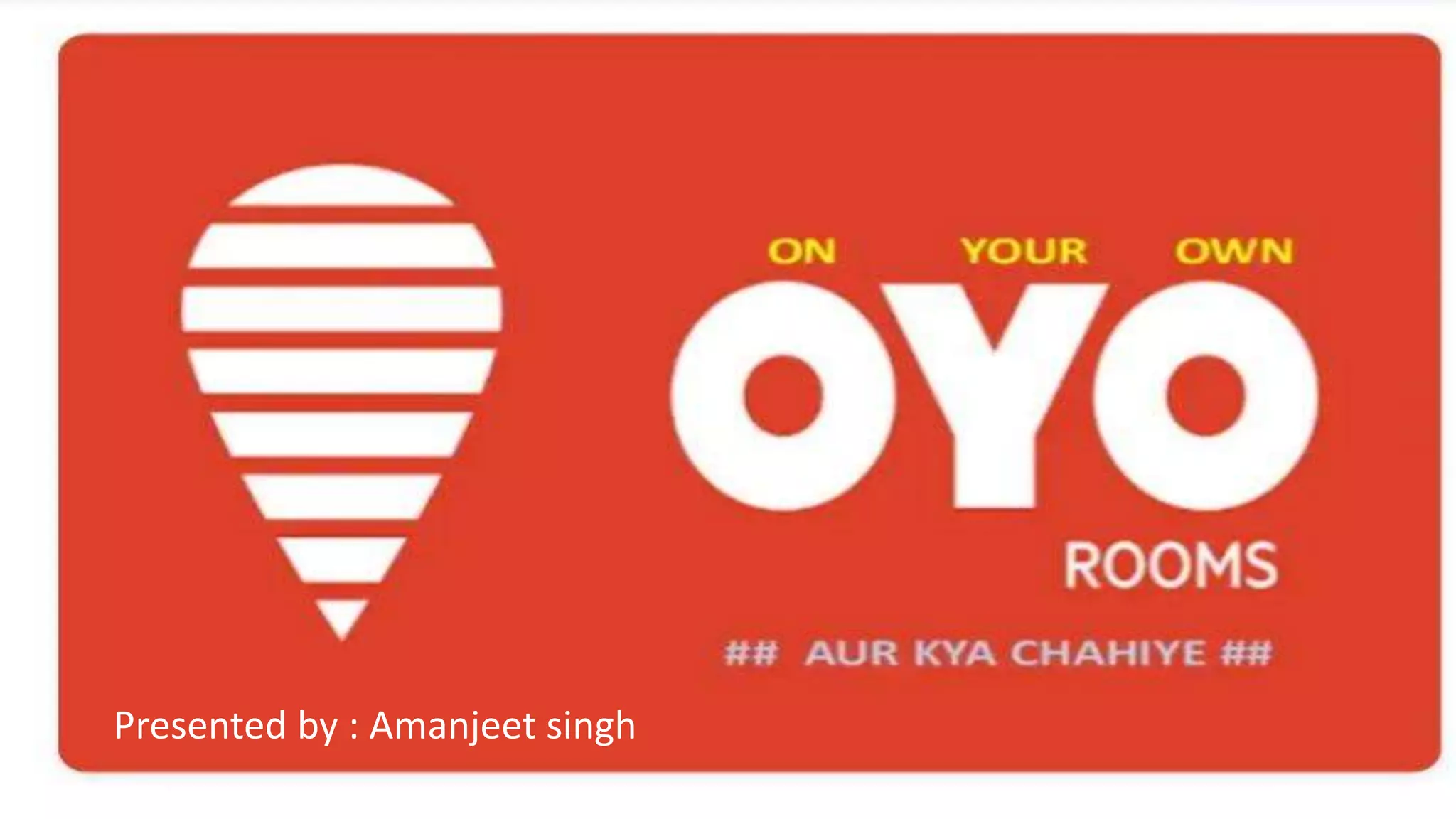 OYO Hotels and ROOM .pptx