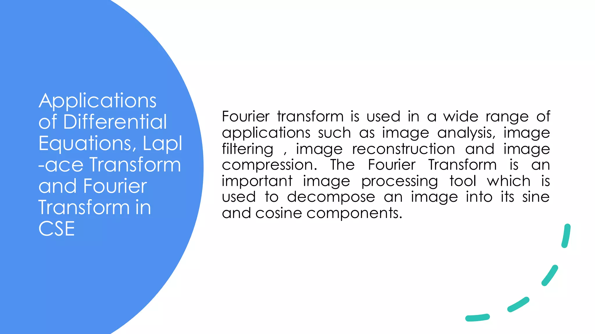 Real life application of Differential Equations, Laplace Transform in CSE | PDF