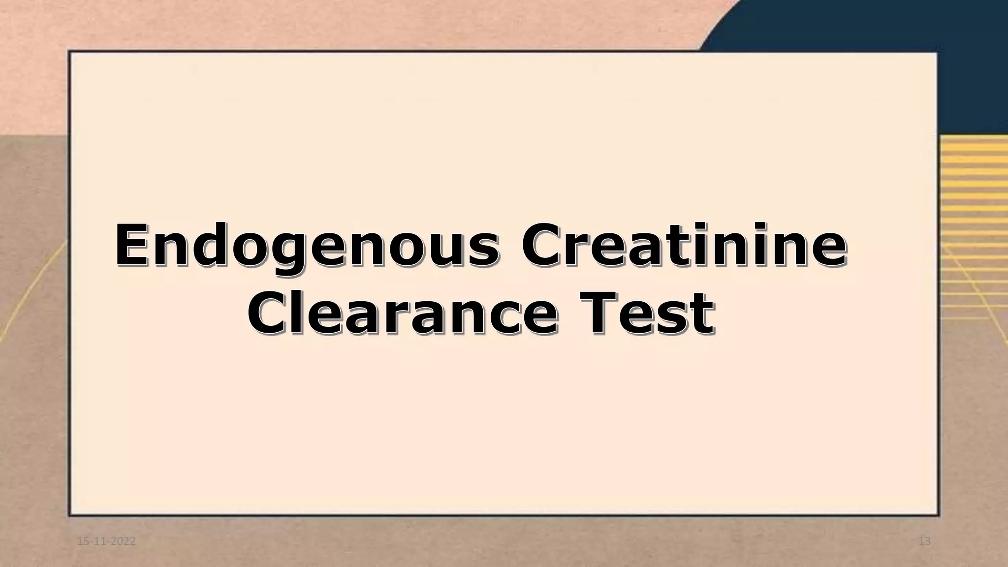 urea, creatinine,inulin clearance test.pptx