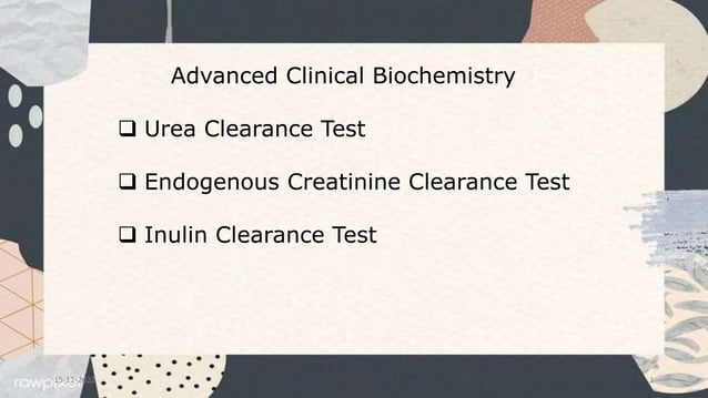 urea, creatinine,inulin clearance test.pptx