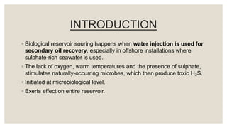 RESERVOIR SOURING :- MECHANISM AND PREVENTION | PPTX