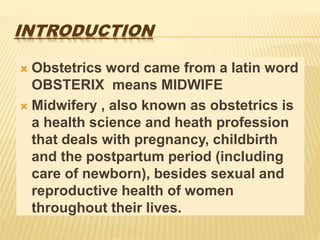 Introduction to obstetrics and Gynaecology nursing .pptx