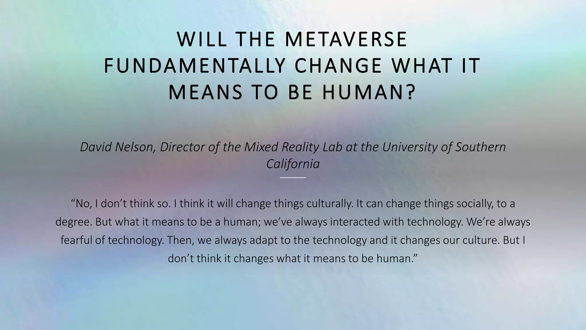 Will the metaverse fundamentally change what it means to be human? | PPT
