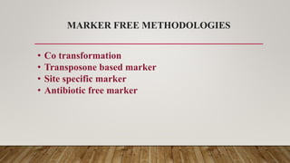 marker free methods | PPTX