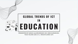 Global Trends of ICT in Education | PPT