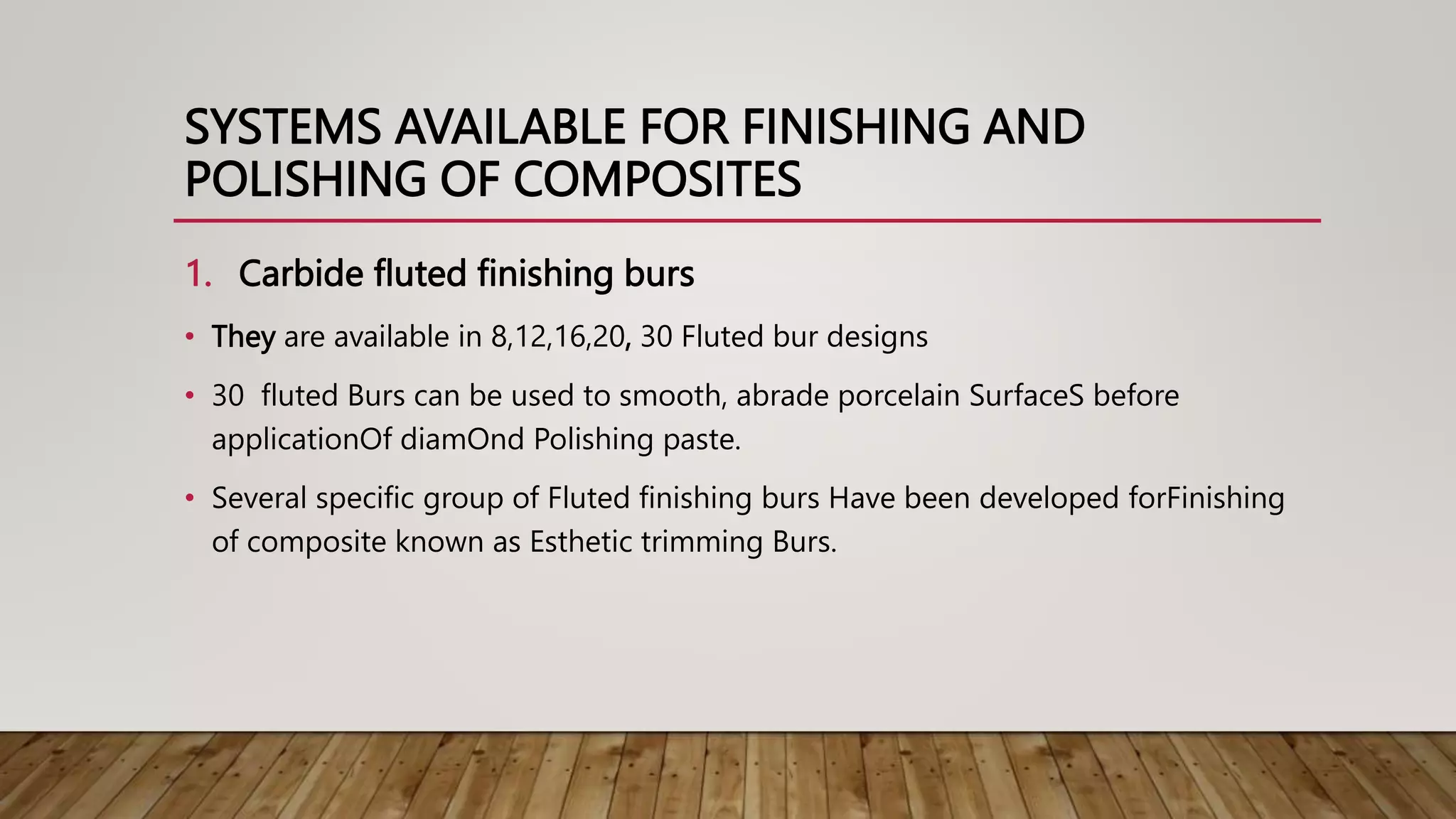Finishing And Polishing Of Composite Restorations Pptx