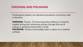 Finishing and polishing of composite restorations | PPTX
