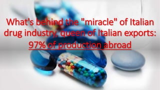 Italian drug Industry | PPT