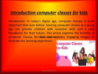 computer classes for kids | PPTX
