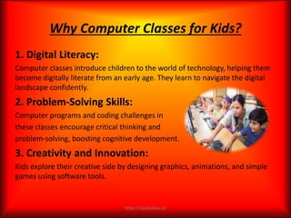 computer classes for kids | PPTX