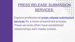 press release submissions | PPTX