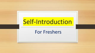 Self-Introduction for freshers in 2024.. | PPT