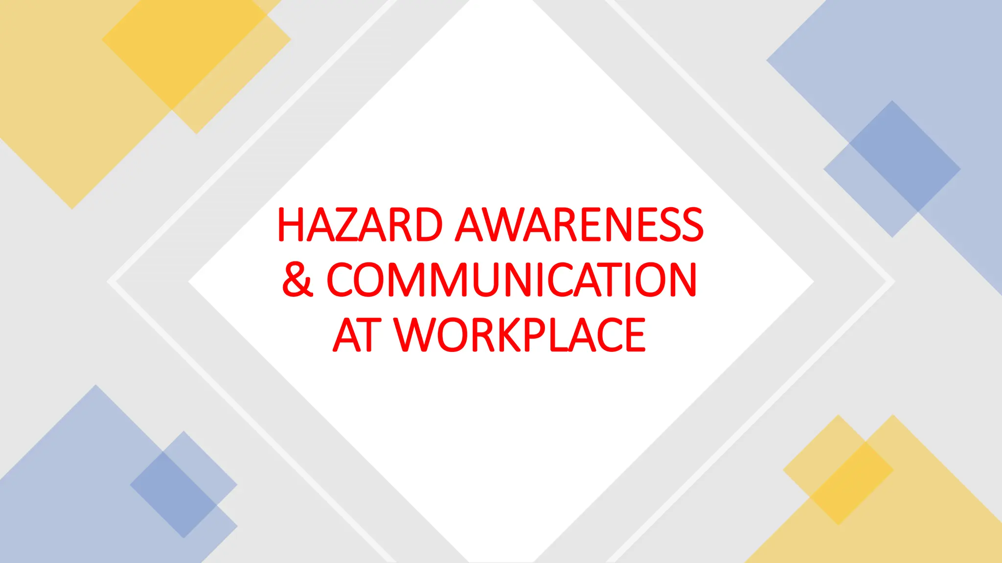 Hazard awareness and preventionList of hazards.pptx
