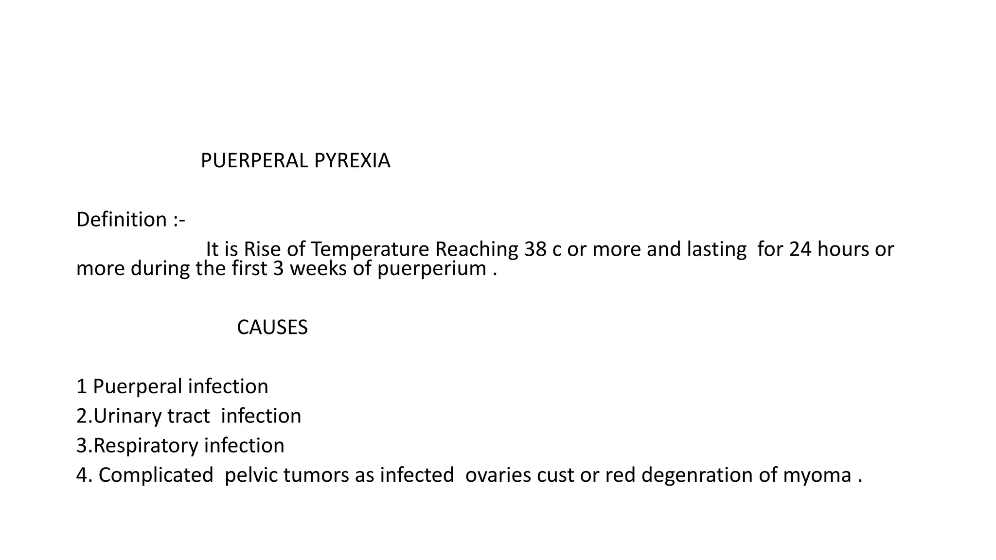 PURPERAL INFECTION Postpartum infection also called puerperal infection ...