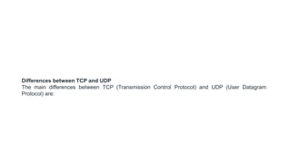 Presentation of the details of tcp and udp protocols | PPT