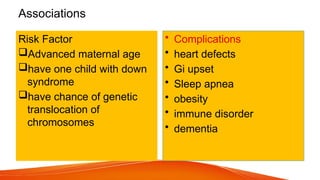 Presentation2.pptx DOWN SYNDROME.pptx down syndrome | PPT