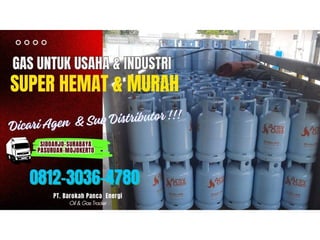 LEBIH MURAH & IRIT !!! Gas LPG Murah | +62 812-3036-4780 | PPTX