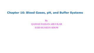 lecture of blood gas and buffer system chapter 16 | PPTX
