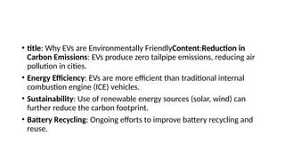 Why EVs are Environmentally Friendly and yes | PPTX