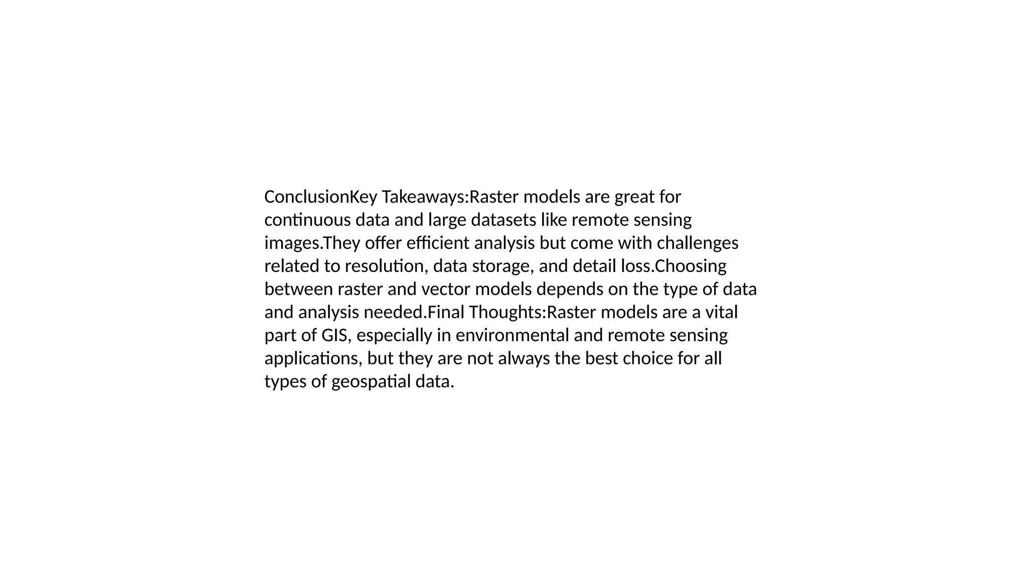 Raster models are a vital part of GIS, especially in environmental | PPTX