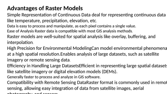 Raster models are a vital part of GIS, especially in environmental | PPTX