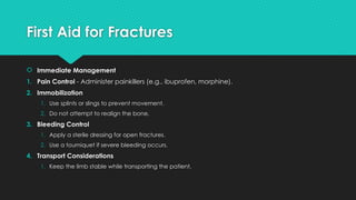 Fractures and classification , Treatment , Complications | PPTX