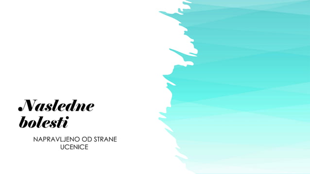 Nasledne bolesti (biologija za 7 razred) | PPTX
