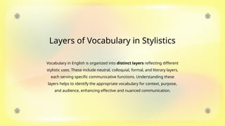 Presentation 2.pptx . Stylistic classification of English vocabulary | PPTX