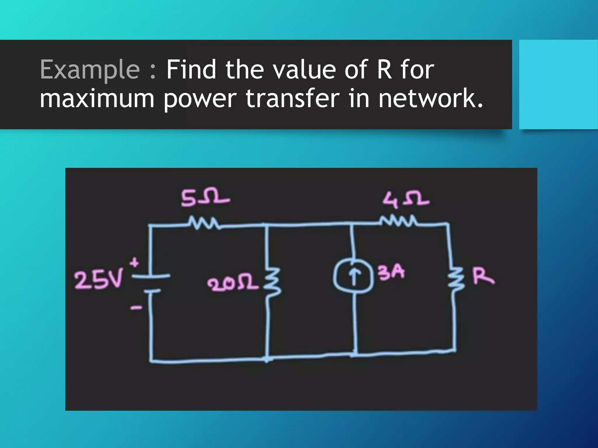 Presentation of Electrical Engineering ( Maximum Power Transfer Theorem ) | PPT