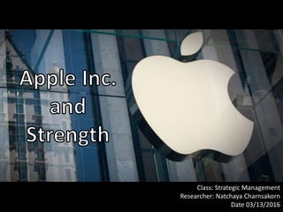 Apple Inc. and Strength | PPT