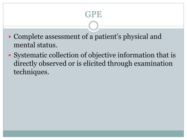 GENERAL PHYSICAL EXAMINATION | PPTX