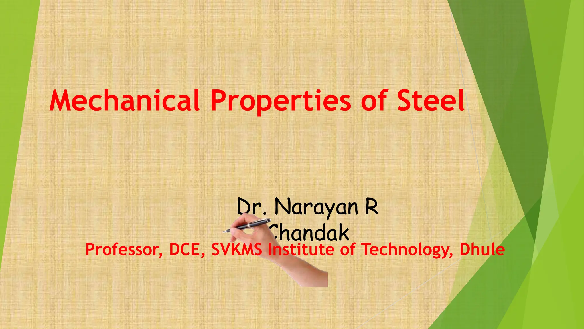 Presentation 2 - Mechanical Properties of Steel.pptx