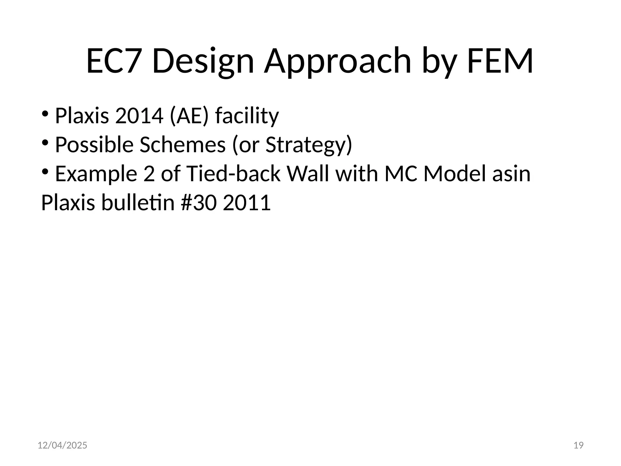 Presentation 2 - USE OF EC7 IN PLAXIS .pptx