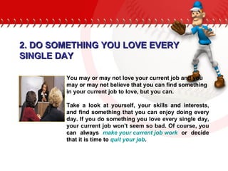 Presentation2 Ways To Be Happy At Work | PPT