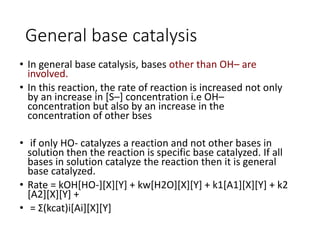 Acid Base Catalysis and ultraviolet u .v light | PPT