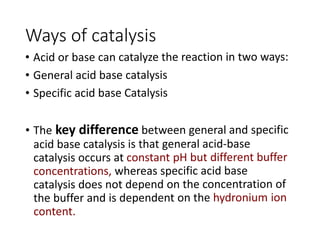 Acid Base Catalysis and ultraviolet u .v light | PPT