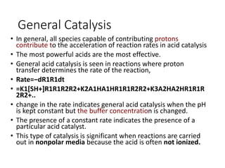 Acid Base Catalysis and ultraviolet u .v light | PPT