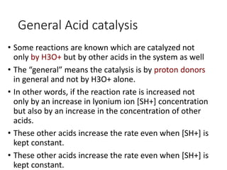 Acid Base Catalysis and ultraviolet u .v light | PPT