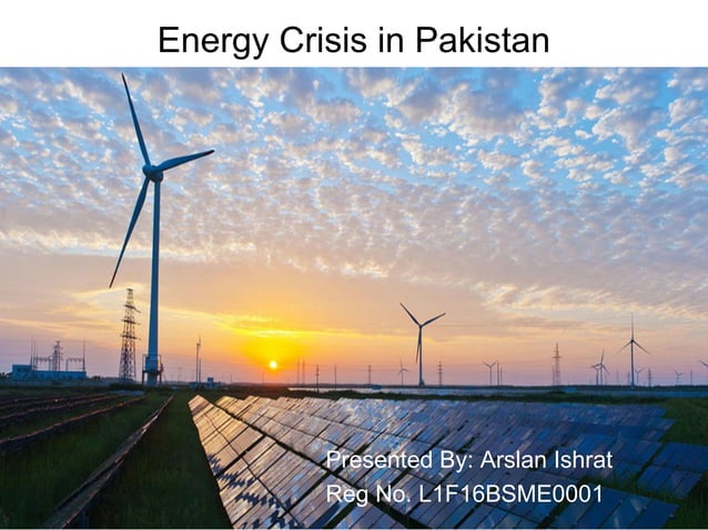 Energy crisis in Pakistan | PPT