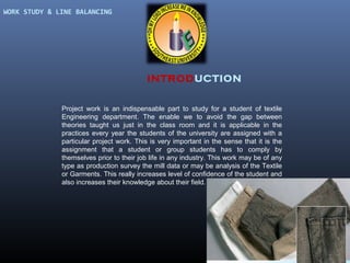 WORK study& LINE BALANCING | PPT