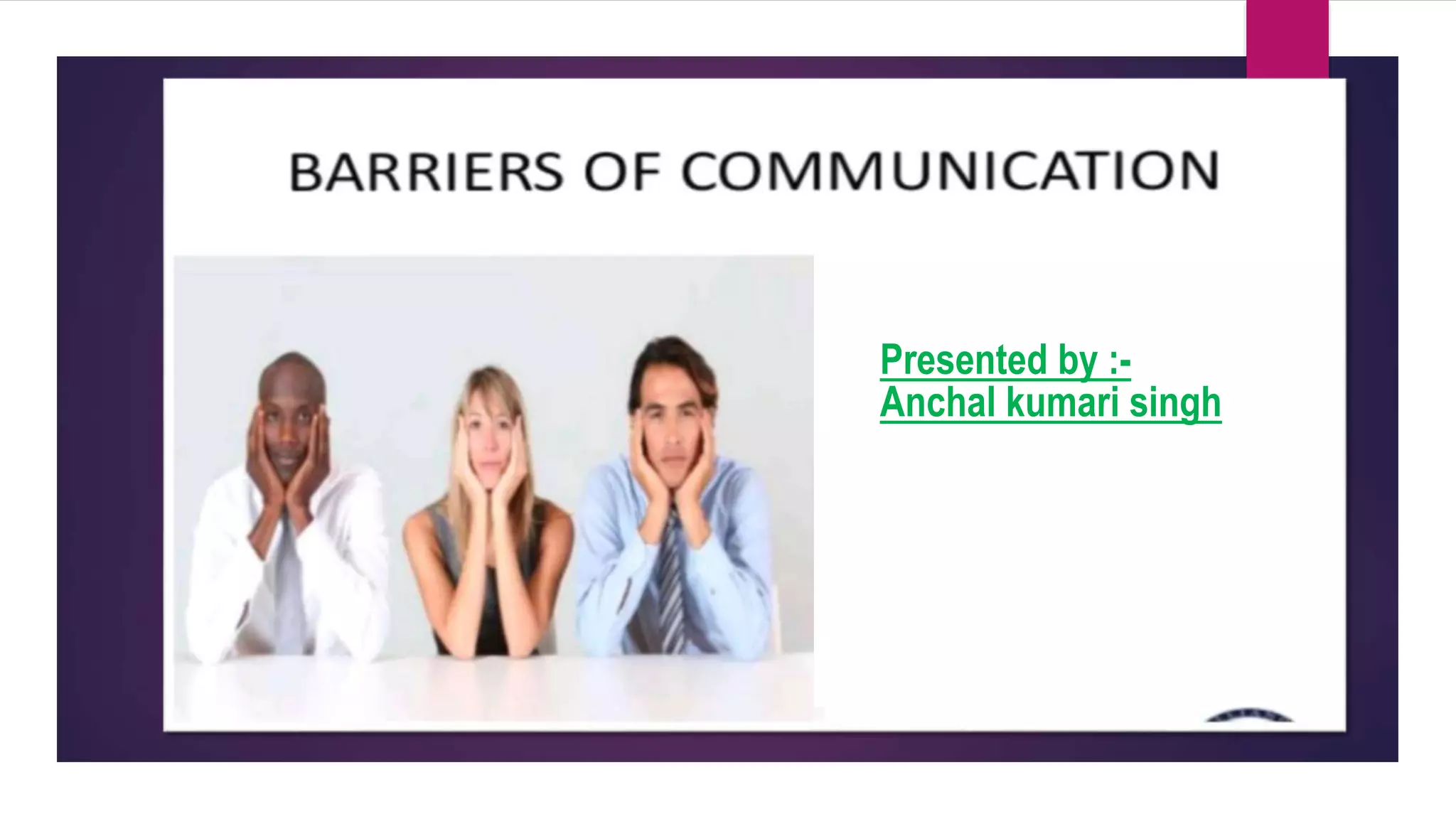 Presentation barriers of communication | PPT