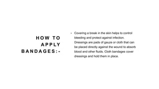 First aid , bandage and dressing | PPTX