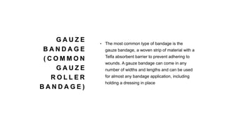 First aid , bandage and dressing | PPTX